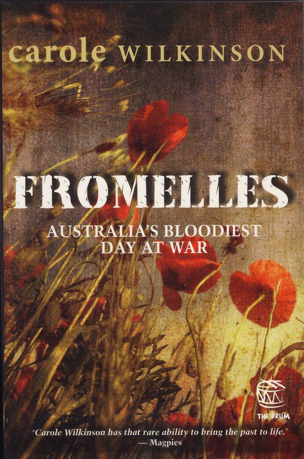 The Battle of Fromelles – Carole Wilkinson